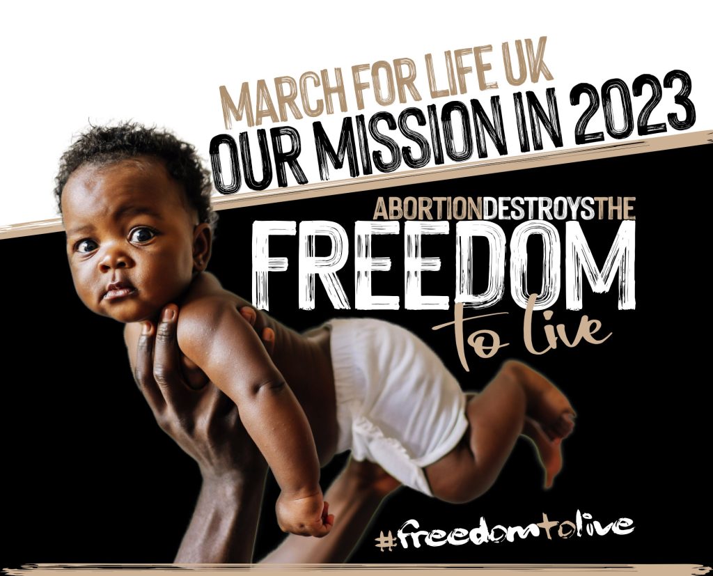 OUR MISSION IN 2023 - March for Life UK