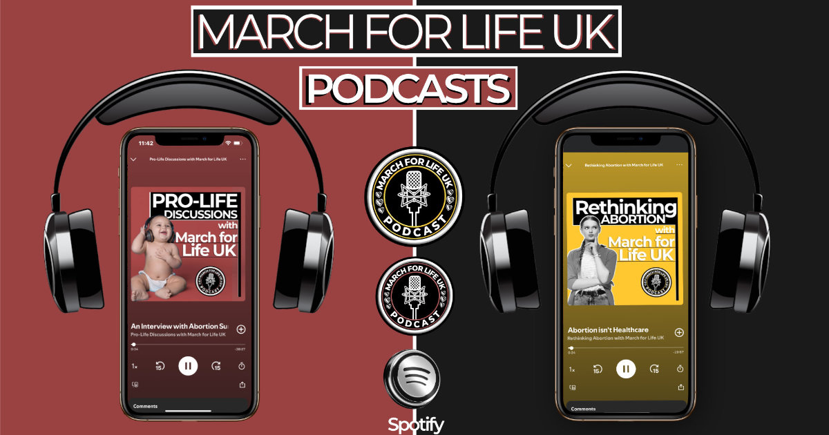 Podcast - March for Life UK